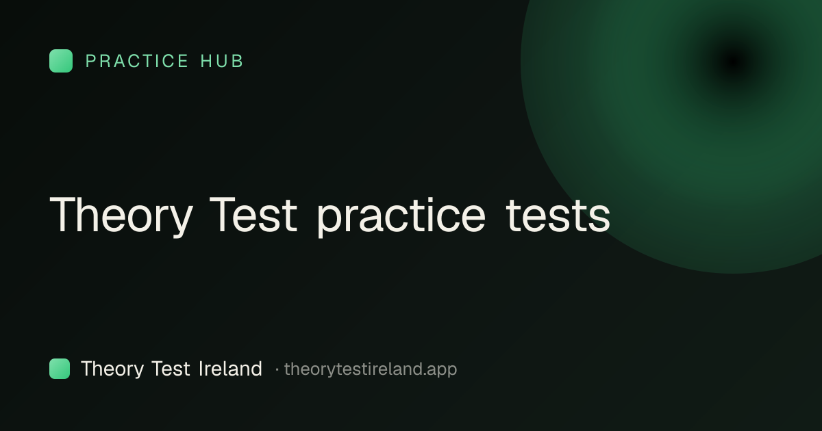 Irish Theory Test Practice -- All Study Areas & Mock Exams · Theory ...